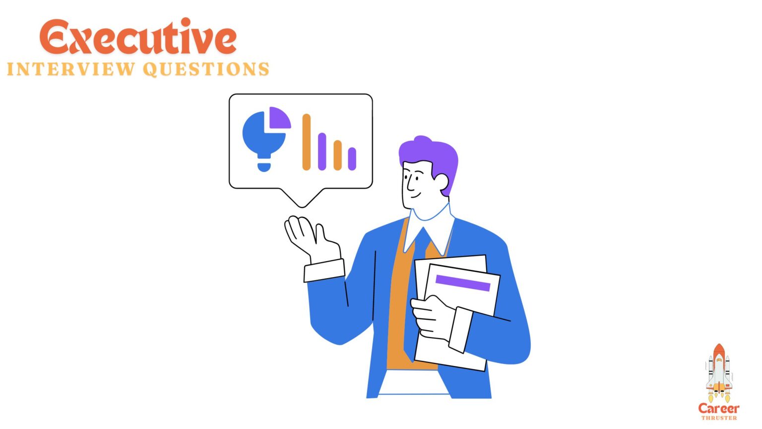 51 Executive Interview Questions And Answers