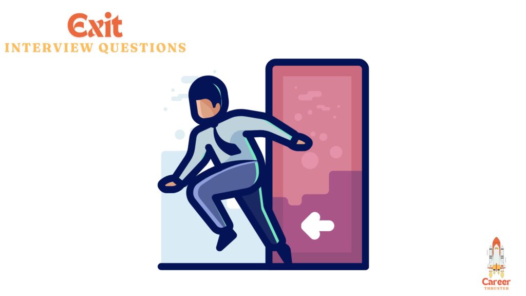 51 Exit Interview Questions And Answers